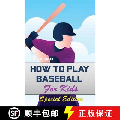 预订 How to play Baseball for Kids: Special Edition [9781952524264]