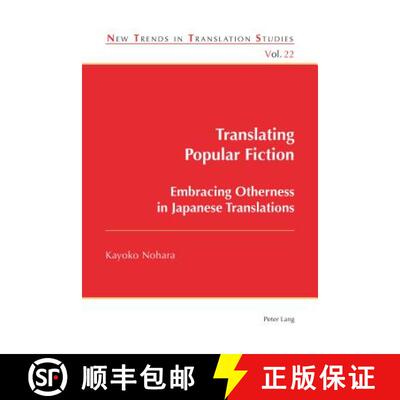 【3-4周达】Translating Popular Fiction : Embracing Otherness in Japanese Translations [9783034319638]