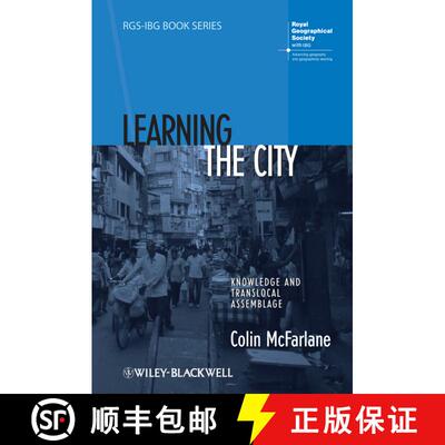 【3-4周达】Learning The City - Knowledge And Translocal Assemblage [Wiley地理] [9781405192828]