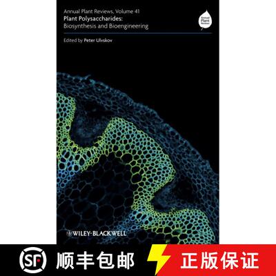 【3-4周达】精装 Annual Plant Reviews Volume 41 - Plant Polysaccharides - Biosynthesis And Bioengineer... [9781405181723]