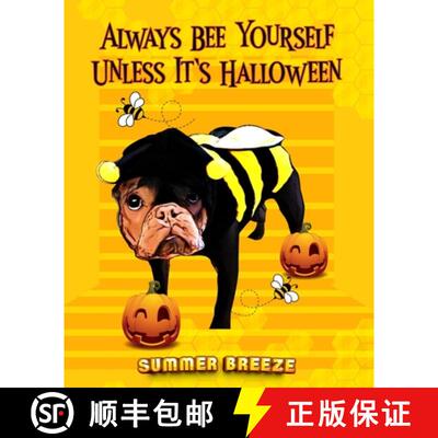 【3-4周达】Always BEE Yourself Unless It's Halloween [9781960582881]