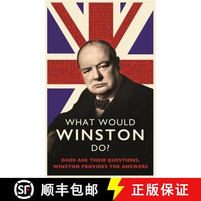 【3-4周达】What Would Winston Do?: Dads ask their questions, Winston provides the answers: THE PERFEC... [9780751580501]