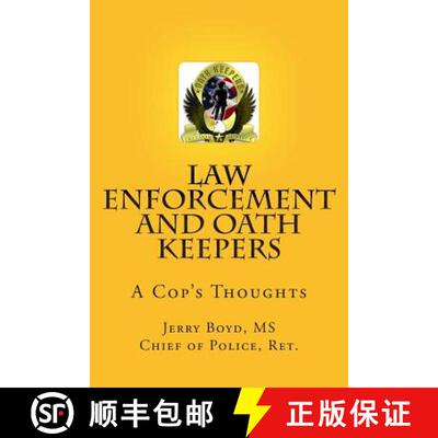 【3-4周达】Law Enforcement and Oath Keepers: A Cop's Thoughts [9781507671412]