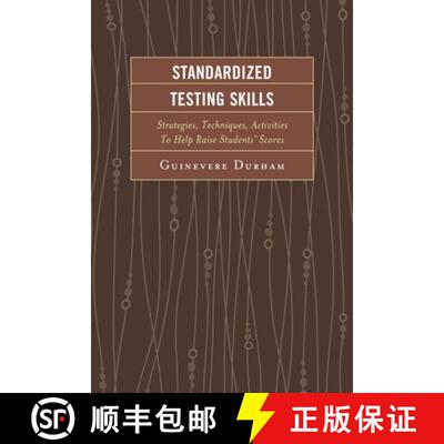 【3-4周达】精装 Standardized Testing Skills: Strategies, Techniques, Activities To Help Raise Student... [9781610489942]