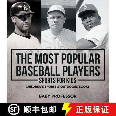【3-4周达】The Most Popular Baseball Players - Sports for Kids | Children's Sports & Outdoors Books [9781541938366]