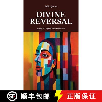 【3-4周达】精装 Divine Reversal, A Story of Tragedy, Strength and Faith [9798900025919]