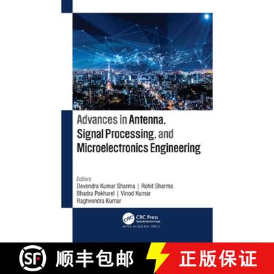 【3-4周达】精装 Advances in Antenna, Signal Processing, and Microelectronics Engineering [9781771888837]