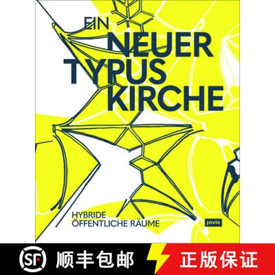 【3-4周达】Ein neuer Typus Kirche – Hybride öffentliche Räume [9783868596991]