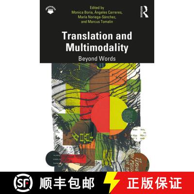 【3-4周达】Translation and Multimodality : Beyond Words [9781138324435]