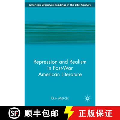 【3-4周达】精装 Repression and Realism in Post-War American Literature [9780230111660]