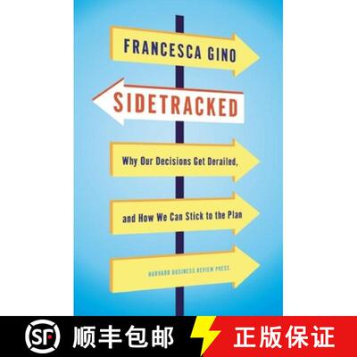 【3-4周达】精装 Sidetracked : Why Our Decisions Get Derailed, and How We Can Stick to the Plan [9781422142691]