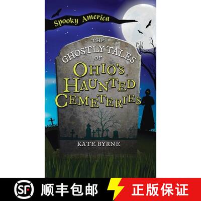 【3-4周达】精装 Ghostly Tales of Ohio's Haunted Cemeteries [9781540257826]