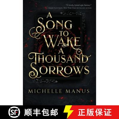 预订 A Song to Wake a Thousand Sorrows: The Song Duology: Book One [9781954400368]