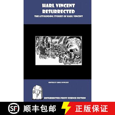 【3-4周达】Harl Vincent Resurrected: The Astounding Stories of Harl Vincent [9781937022150]