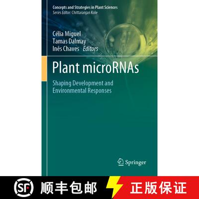 【3-4周达】Plant microRNAs : Shaping Development and Environmental Responses [9783030357740]