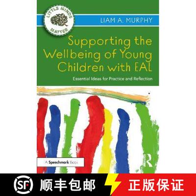【3-4周达】Supporting the Wellbeing of Young Children with Eal: Essential Ideas for Practice and Refl... [9781032040110]