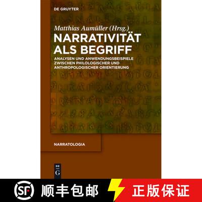 【3-4周达】精装 Narrativität als Begriff – Analysen und Anwendungsbeispiele zwischen philologischer... [9783110278361]