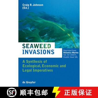 【3-4周达】精装 Seaweed Invasions – A Synthesis of Ecological, Economic and Legal Imperatives [9783110195347]