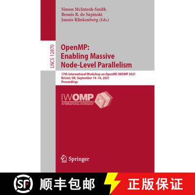 【3-4周达】OpenMP: Enabling Massive Node-Level Parallelism : 17th International Workshop on OpenMP, I... [9783030852610]