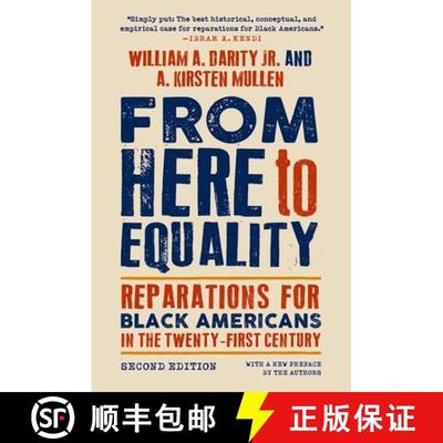 【3-4周达】From Here to Equality, Second Edition: Reparations for Black Americans in the Twenty-First... [9781469671208]