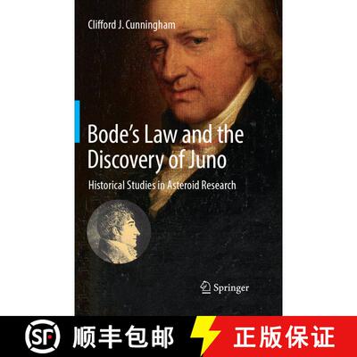 【3-4周达】Bode’s Law and the Discovery of Juno: Historical Studies in Asteroid Research (Softcover ... [9783319813905]