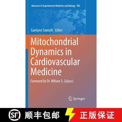 【3-4周达】Mitochondrial Dynamics in Cardiovascular Medicine [9783319856308]