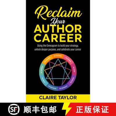 【3-4周达】Reclaim Your Author Career: Using the Enneagram to build your strategy, unlock deeper purp... [9781959041016]