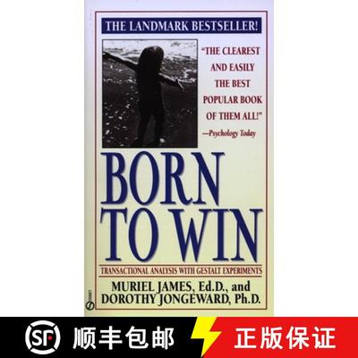 【3-4周达】Born to Win: Transactional Analysis with Gestalt Experiments: Transactional Analysis with ... [9780451165213]