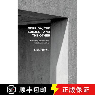 【3-4周达】精装 Derrida, the Subject and the Other : Surviving, Translating, and the Impossible [9781137577573]