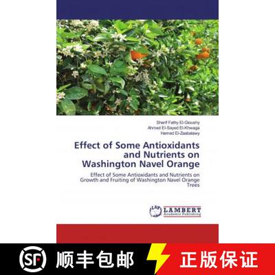 预订 Effect of Some Antioxidants and Nutrients on Washington Navel Orange [9786202522908]