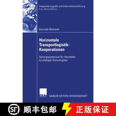 【3-4周达】Horizontale Transportlogistik-Kooperationen : Synergiepotenzial für Hersteller kurzlebige... [9783824479245]