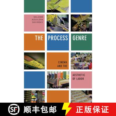 【3-4周达】The Process Genre – Cinema and the Aesthetic of Labor [9781478006442]