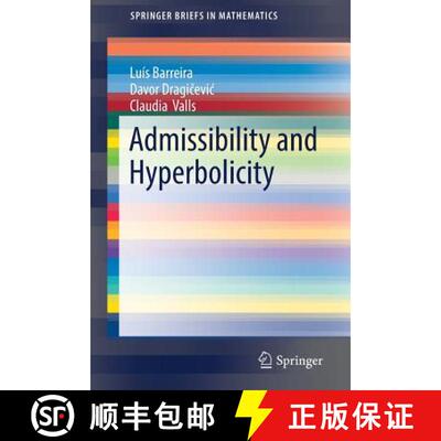 【3-4周达】Admissibility and Hyperbolicity (1st ed. 2018) [9783319901091]