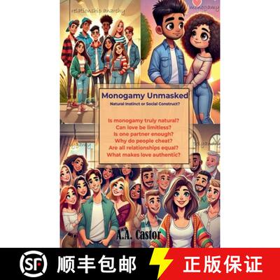 【3-4周达】Monogamy Unmasked: Natural Instinct or Social Construct [9798227171597]