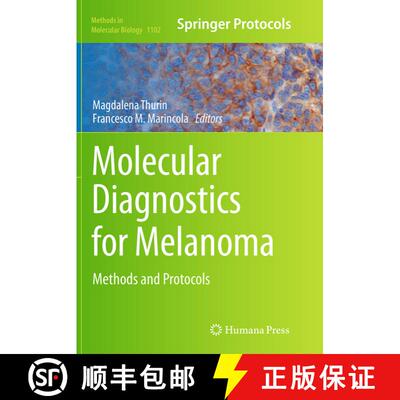【3-4周达】Molecular Diagnostics for Melanoma : Methods and Protocols (Softcover reprint of the origi... [9781493960385]