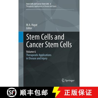 【3-4周达】Stem Cells and Cancer Stem Cells, Volume 6: Therapeutic Applications in Disease and Injury [9789400729926]
