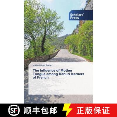 预订 The Influence of Mother Tongue among Kanuri learners of French [9786202310680]
