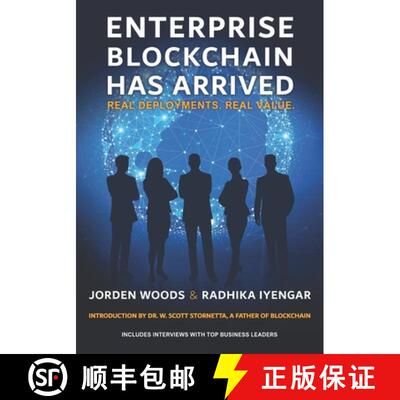 【3-4周达】Enterprise Blockchain Has Arrived: Real Deployments. Real Value. [9781734330809]