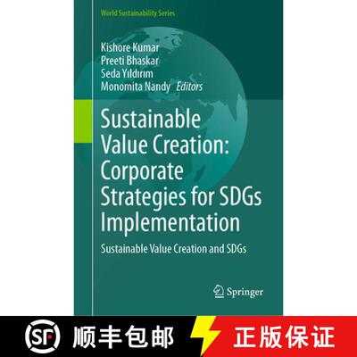 【3-4周达】精装 Sustainable Value Creation: Corporate Strategies for SDGs Implementation: Sustainable... [9783032246516]