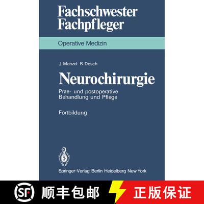 【3-4周达】Neurochirurgie: Prae- und Postoperative Behandlung und Pflege [9783540092841]