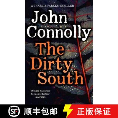 【3-4周达】Dirty South: Private Investigator Charlie Parker hunts evil in the eighteenth book in the ... [9781529398304]