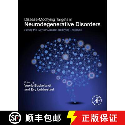 预订 精装 Disease-Modifying Targets in Neurodegenerative Disorders: Paving the Way for Disease-Modify... [9780128051207]