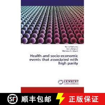 预订 Health and socio-economic events that associated with high parity [9786137339671]