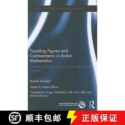 【3-4周达】精装 Founding Figures and Commentators in Arabic Mathematics : A History of Arabic Science... [9780415582179]