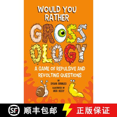 【3-4周达】Would You Rather Grossology: A Game of Repulsive and Revolting Questions [9780593752456]