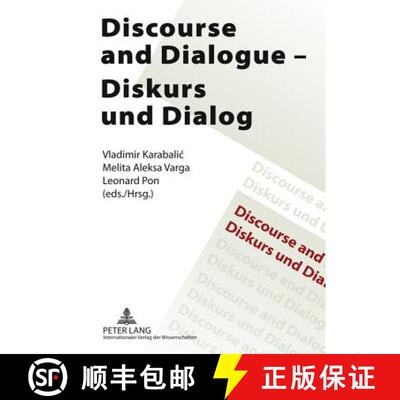 【3-4周达】Discourse and Dialogue- Diskurs und Dialog [9783631621011]