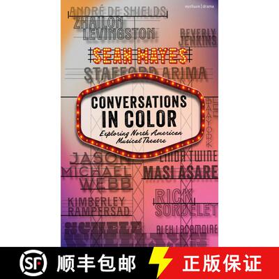 【3-4周达】Conversations in Color: Exploring North American Musical Theatre [9781350242098]