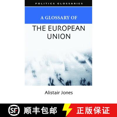 【3-4周达】A Glossary of the European Union [9780748625758]