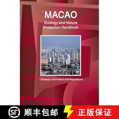 【3-4周达】Macao Ecology and Nature Protection Handbook - Strategic Information and Regulations [9781433030734]