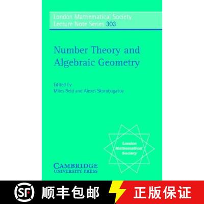 【3-4周达】Number Theory and Algebraic Geometry: - Number Theory and Algebraic Geometry [9780521545181]